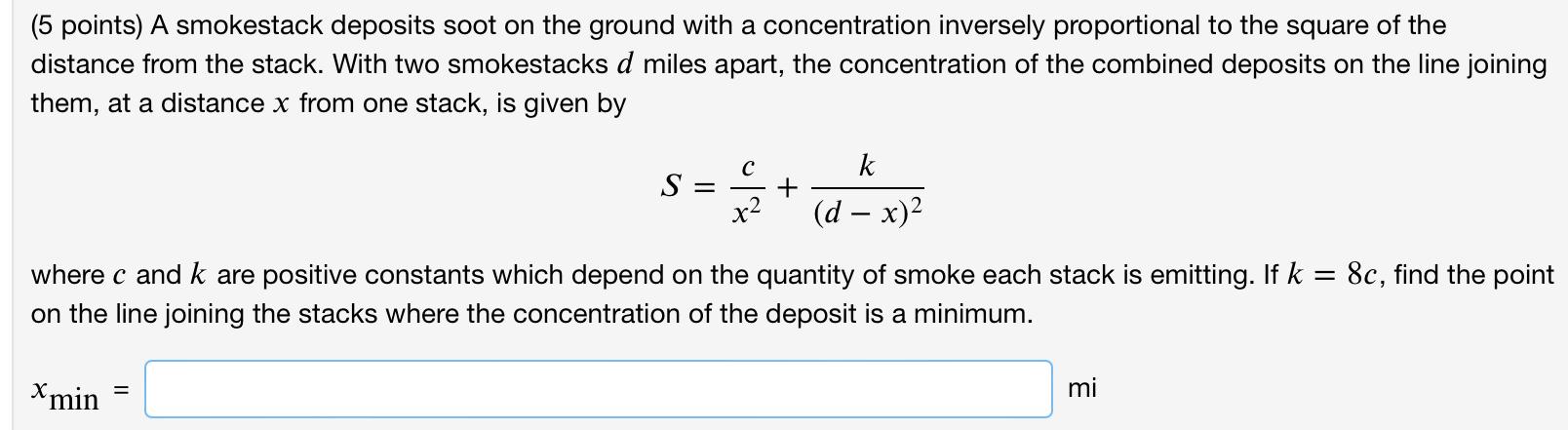 Solved (5 points) A smokestack deposits soot on the ground | Chegg.com