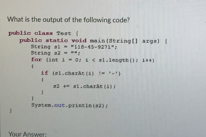 Solved What is the output of the following code? public | Chegg.com