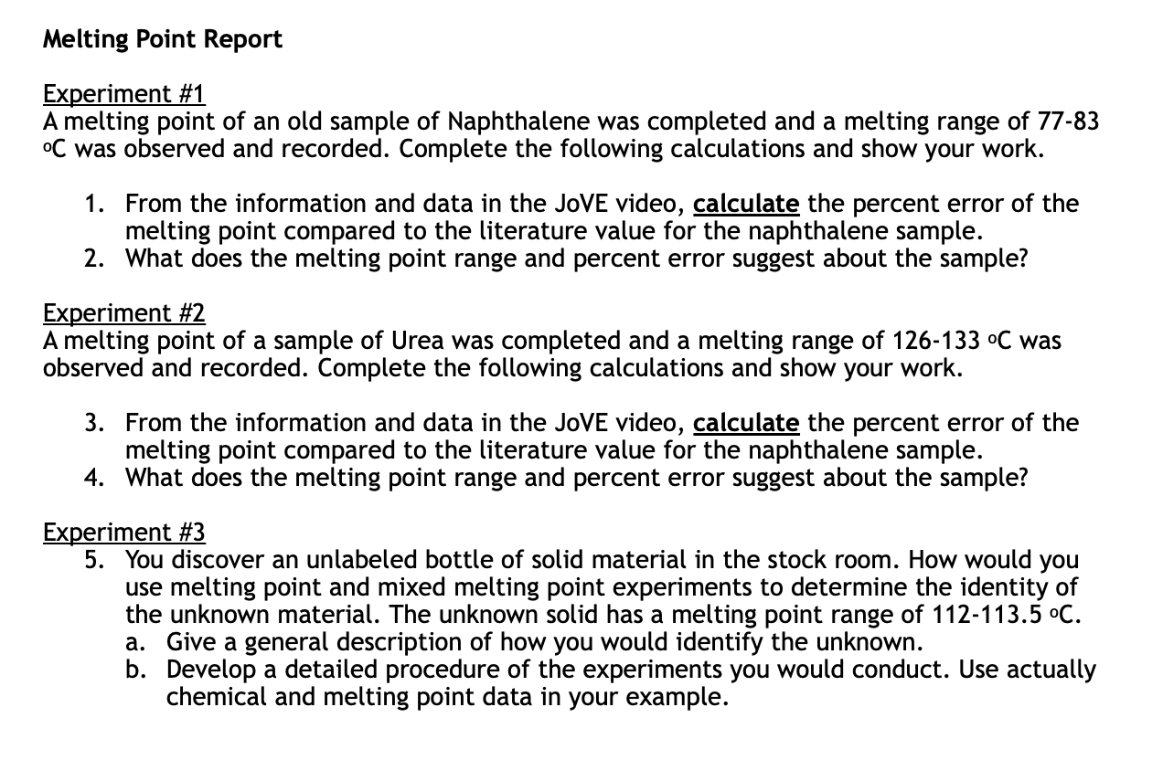 Melting Point Report Experiment #1 A melting point of | Chegg.com