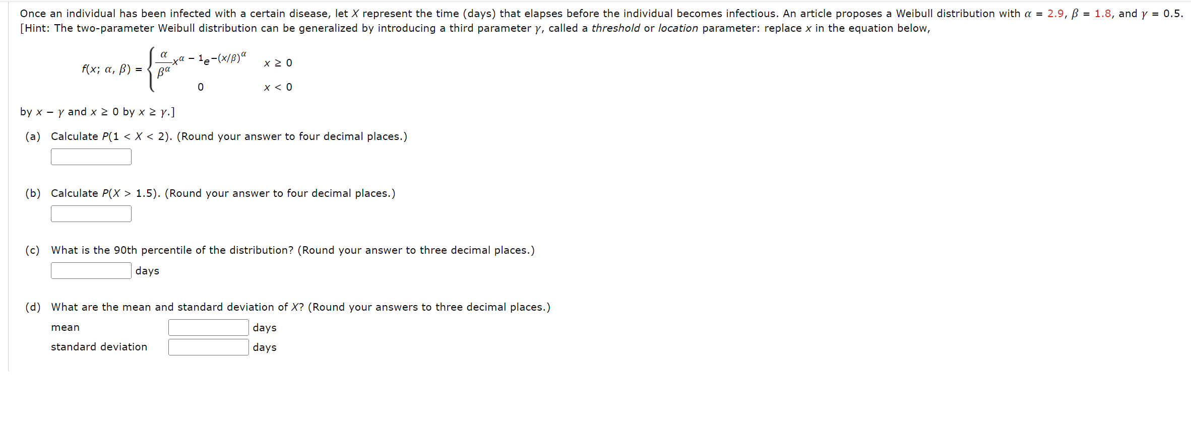 Solved [hint The Two Parameter Weibull Distribution Can Be
