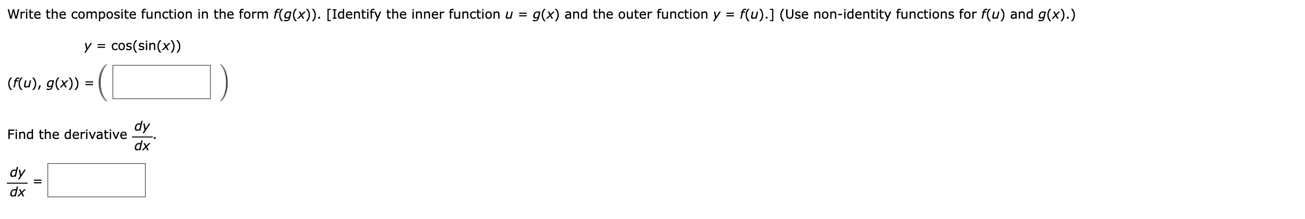Solved Write the composite function in the form f(g(x)). | Chegg.com