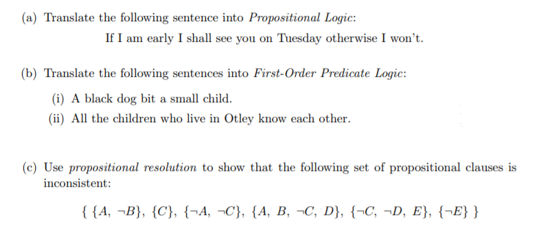 Solved (a) Translate the following sentence into | Chegg.com