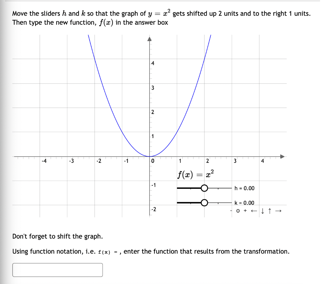 Solved Move the sliders h and k so that the graph of y=x2 | Chegg.com