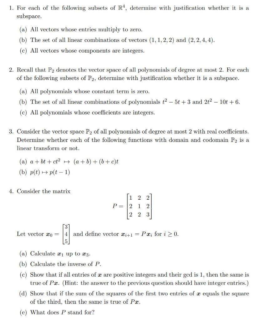 Solved 1. For each of the following subsets of R4, determine | Chegg.com