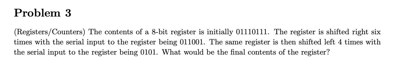 Solved Problem 3 (Registers/Counters) The contents of a | Chegg.com