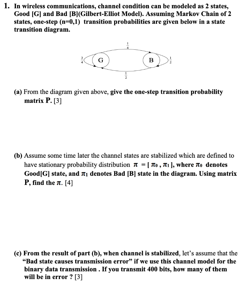 Solved 1. In wireless communications, channel condition can | Chegg.com