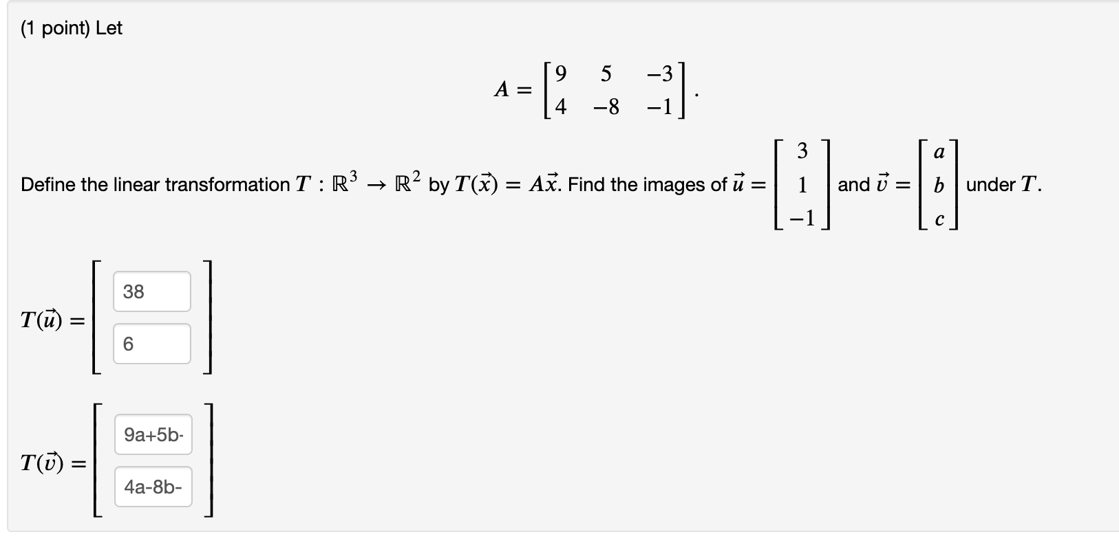 Solved (1 point) Let 9 5 ۸ - ( A = =>] 4 - 8 3 a Define the | Chegg.com