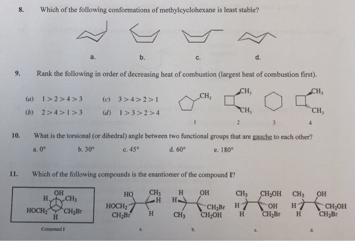Solved 8. Which of the following conformations of | Chegg.com