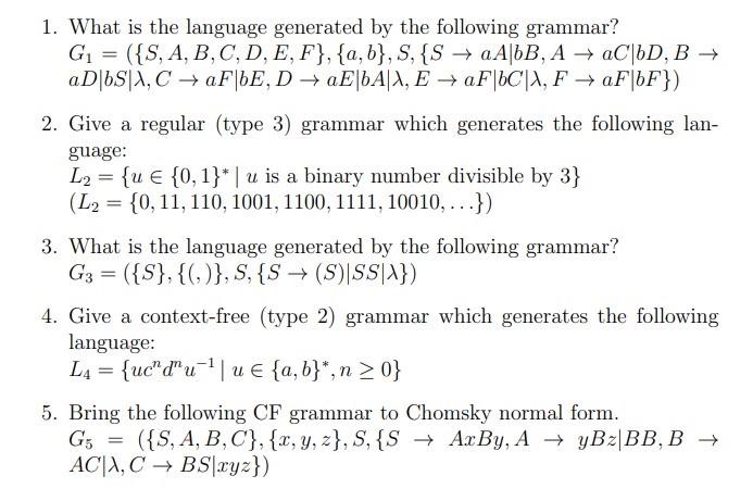 Solved = 1. What is the language generated by the following | Chegg.com