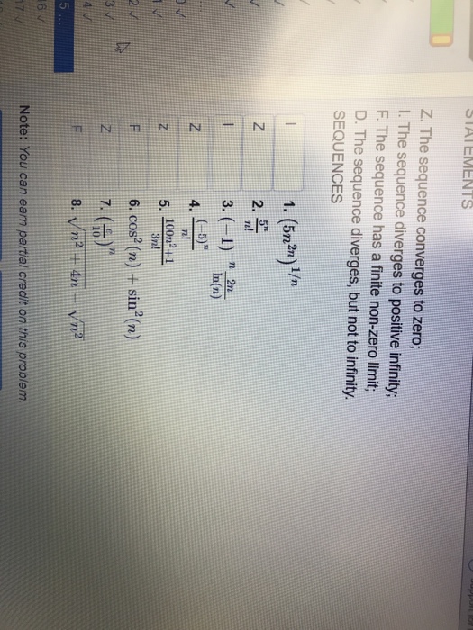Solved Z. The sequence converges to zero; I. The sequence | Chegg.com