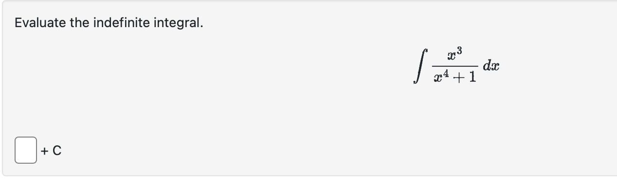 Solved Evaluate the indefinite integral. ∫x4+1x3dx | Chegg.com