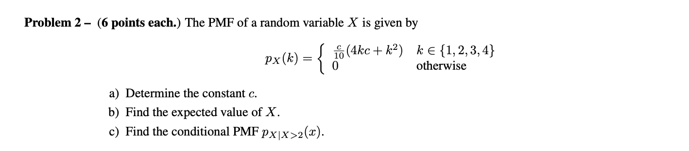 Solved Problem 2 - (6 points each.) The PMF of a random | Chegg.com