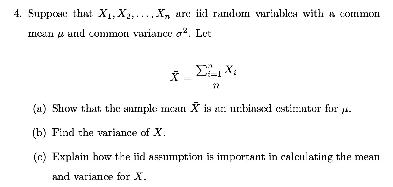 Solved 4. Suppose that X1,X2,…,Xn are iid random variables | Chegg.com