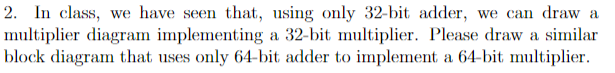Solved 2. In class, we have seen that, using only 32-bit | Chegg.com