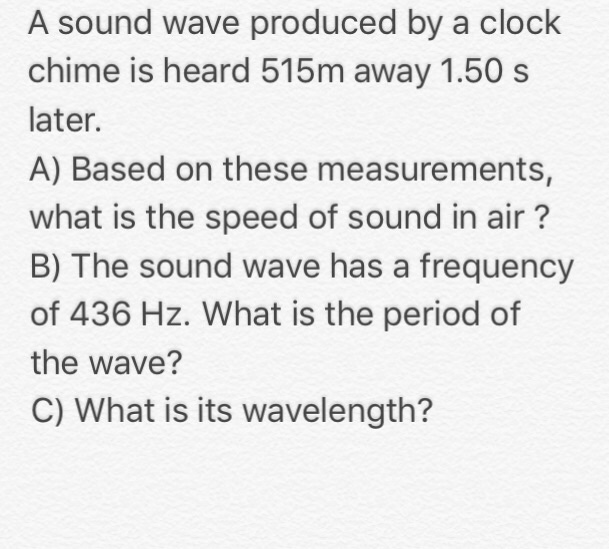 Solved A sound wave produced by a clock chime is heard 515m | Chegg.com