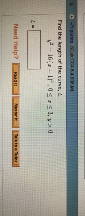 Solved 3. -1 points SCalcCC4 6.4.008.MI. Find the length of | Chegg.com Solved 3. -1 points SCalcCC4 6.4.008.MI. Find the length of | Chegg.com