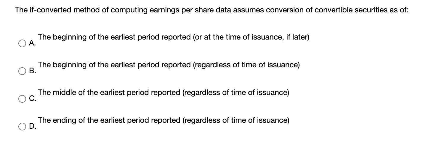 Solved The if-converted method of computing earnings per | Chegg.com