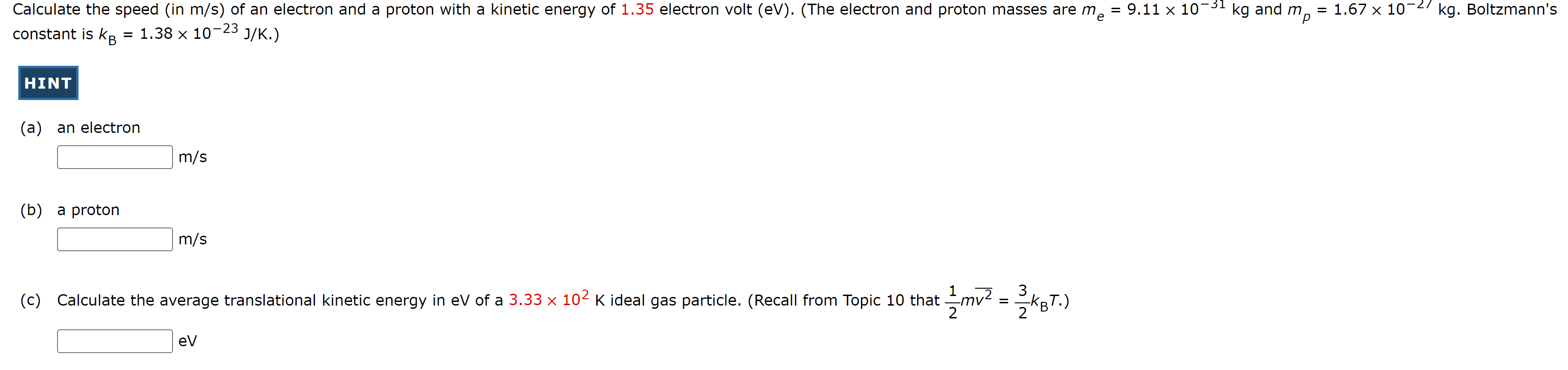 Solved constant is kB=1.38×10-23JK.)(a) ﻿an electron|m/s(b) | Chegg.com