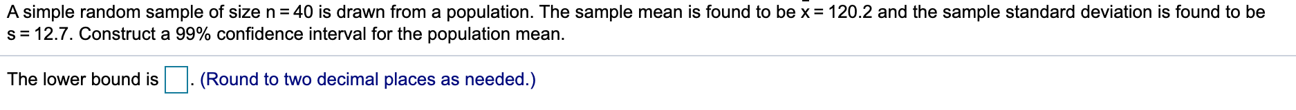 Solved A simple random sample of size n = 40 is drawn from a | Chegg.com