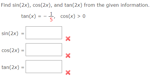 Solved Find sin(2x), cos(2x), and tan(2x) from the given | Chegg.com