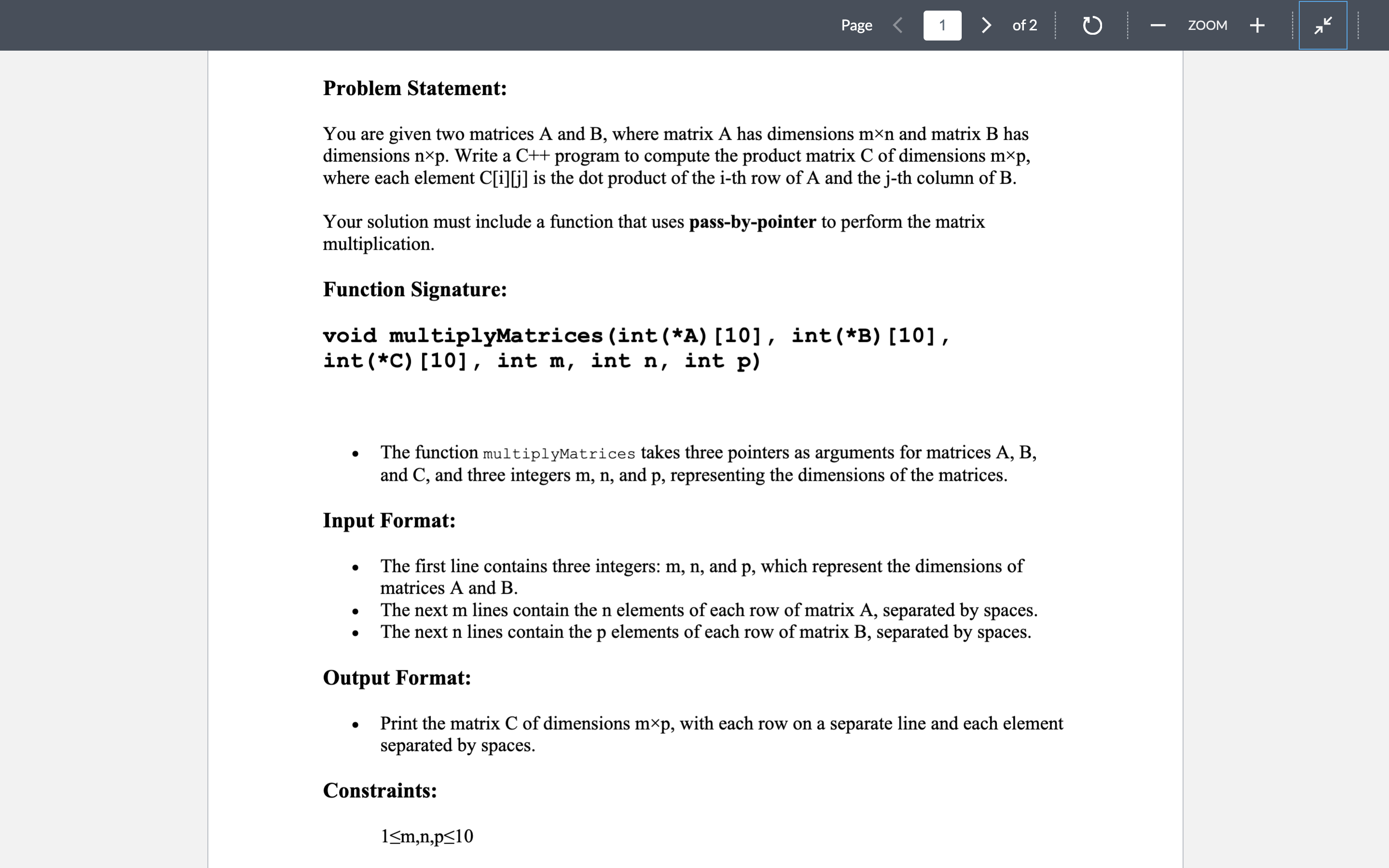 Solved Problem Statement:You are given two matrices A and B | Chegg.com