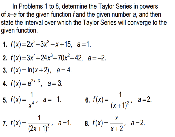 Solved In Problems 1 to 8, determine the Taylor Series in | Chegg.com