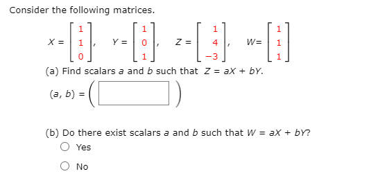 Solved Consider the following matrices. 1 1 X = -] 4 W= -3 | Chegg.com