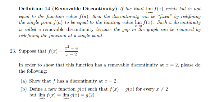 Solved Definition 14 (Removable Discontinuity) If the limit | Chegg.com