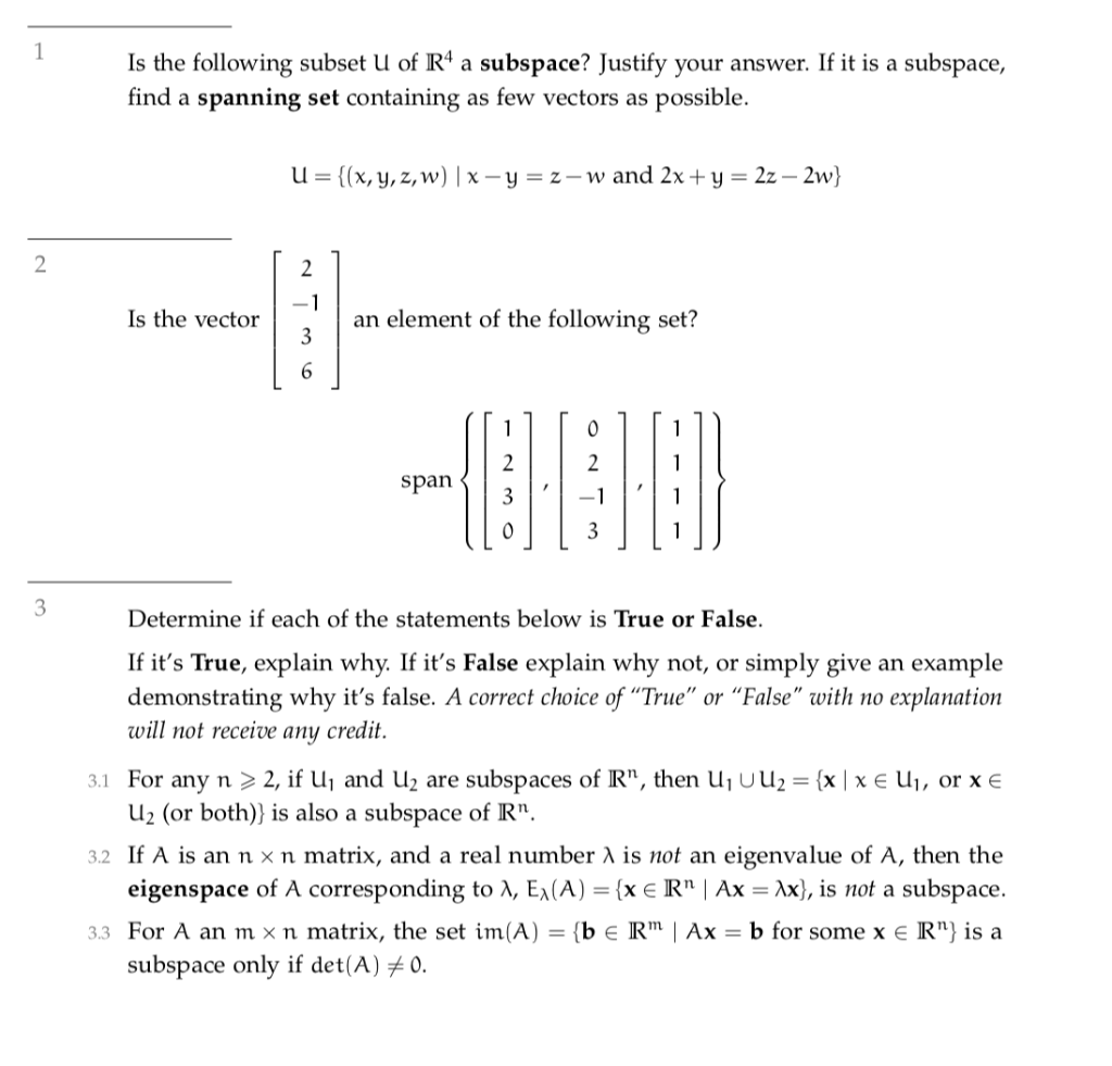 Solved Is the following subset U of R4 a subspace? Justify | Chegg.com