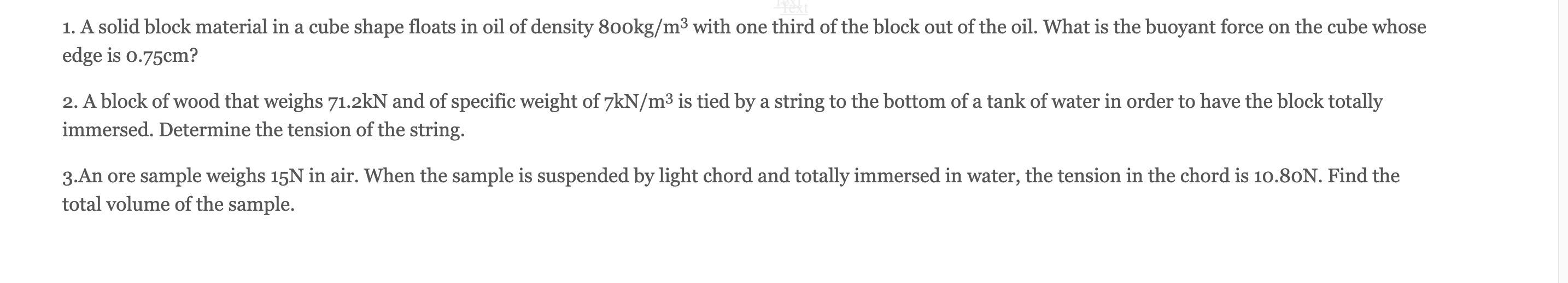 Solved 1. A solid block material in a cube shape floats in | Chegg.com