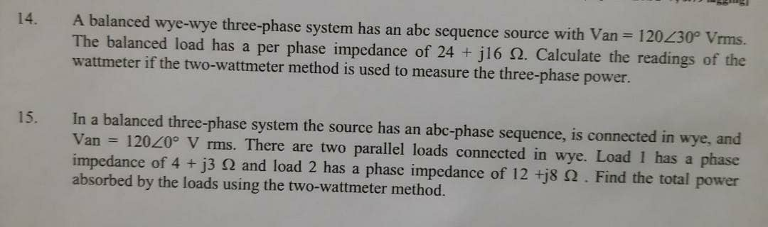 Solved 14. A balanced wye-wye three-phase system has an abc | Chegg.com