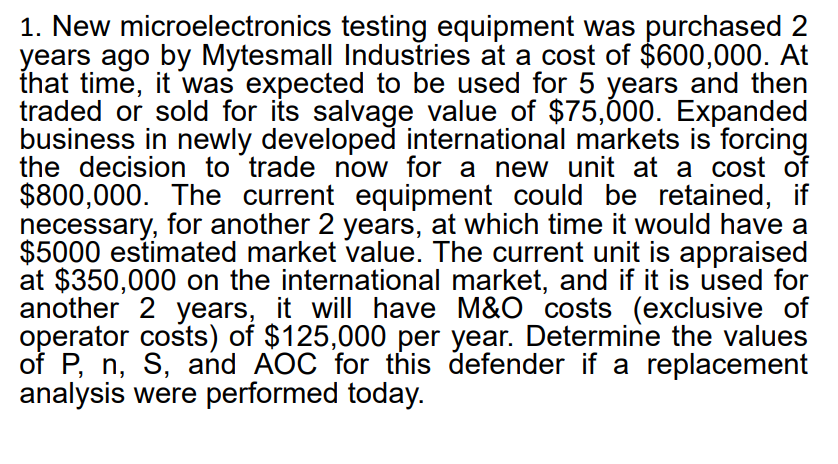 Solved 1. New microelectronics testing equipment was | Chegg.com