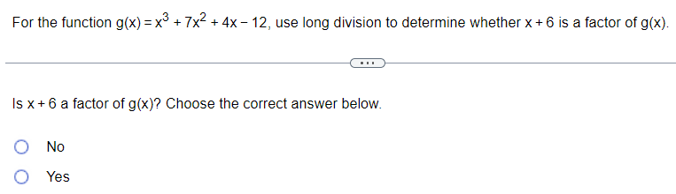 Solved For the function g(x)=x3+7x2+4x−12, use long division | Chegg.com