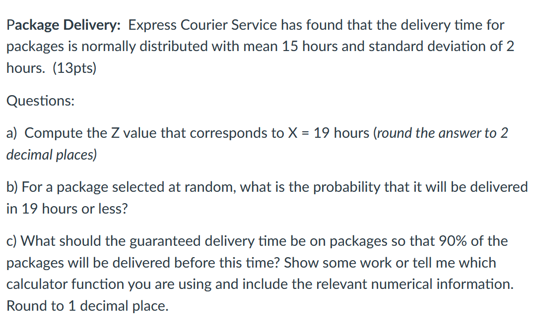 Solved Package Delivery: Express Courier Service has found | Chegg.com