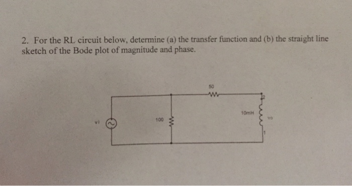 Solved 2. For the RL circuit below, determine (a) the | Chegg.com