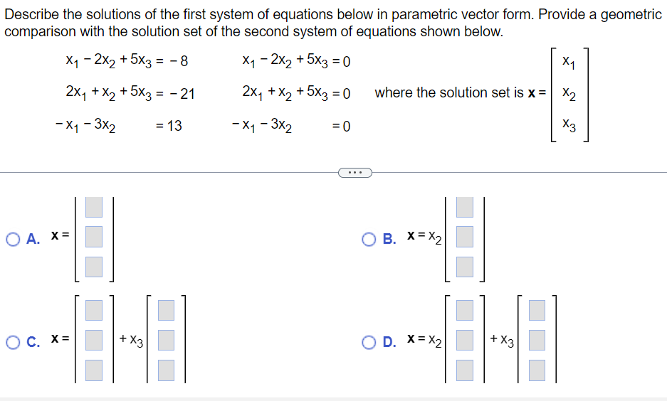 Solved Describe the solutions of the first system of | Chegg.com