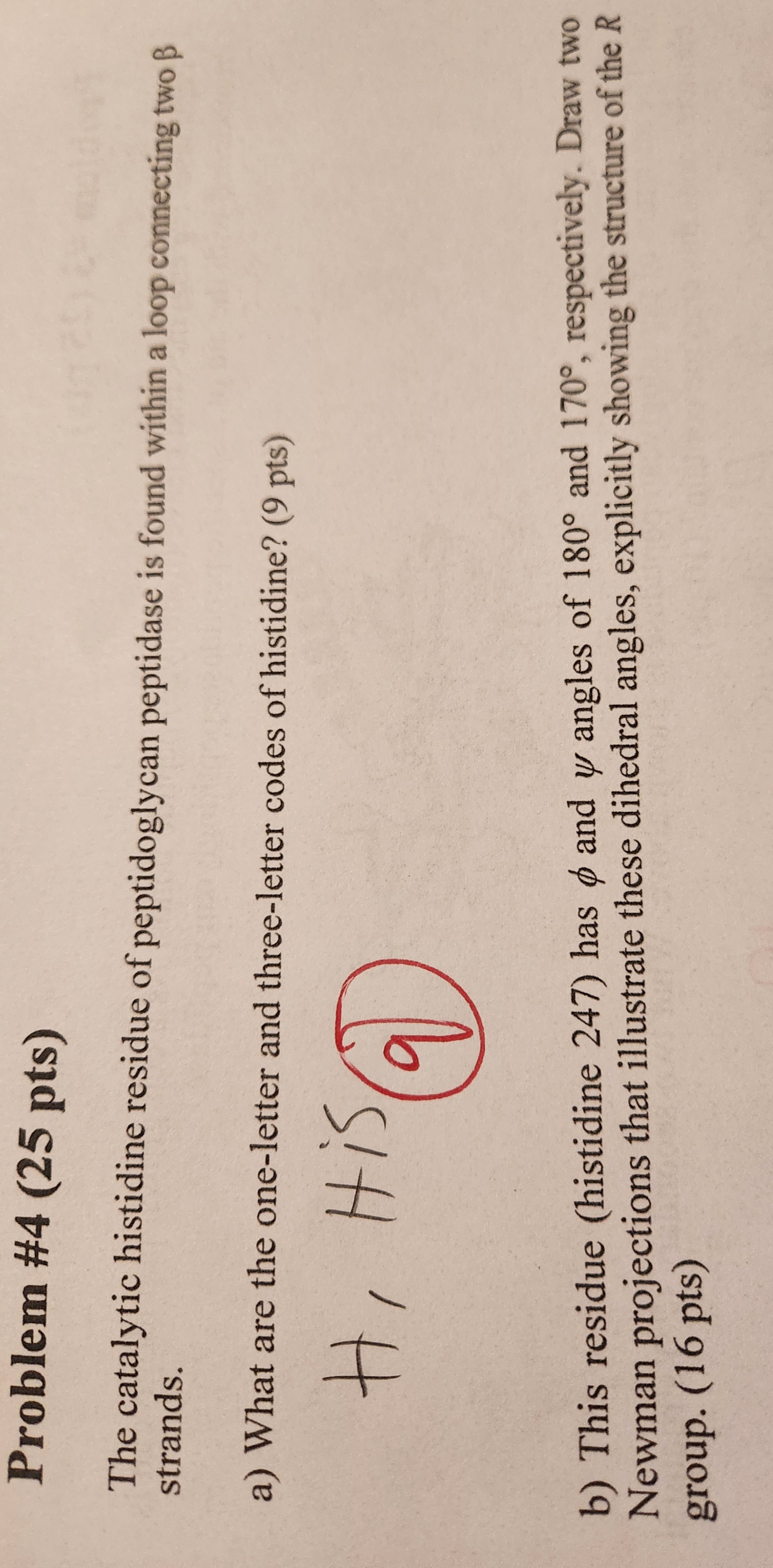 Solved Problem \#4 (25 pts) The catalytic histidine residue | Chegg.com