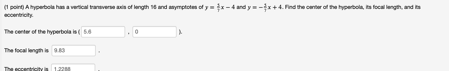 Solved (1 point) A hyperbola has a vertical transverse axis | Chegg.com