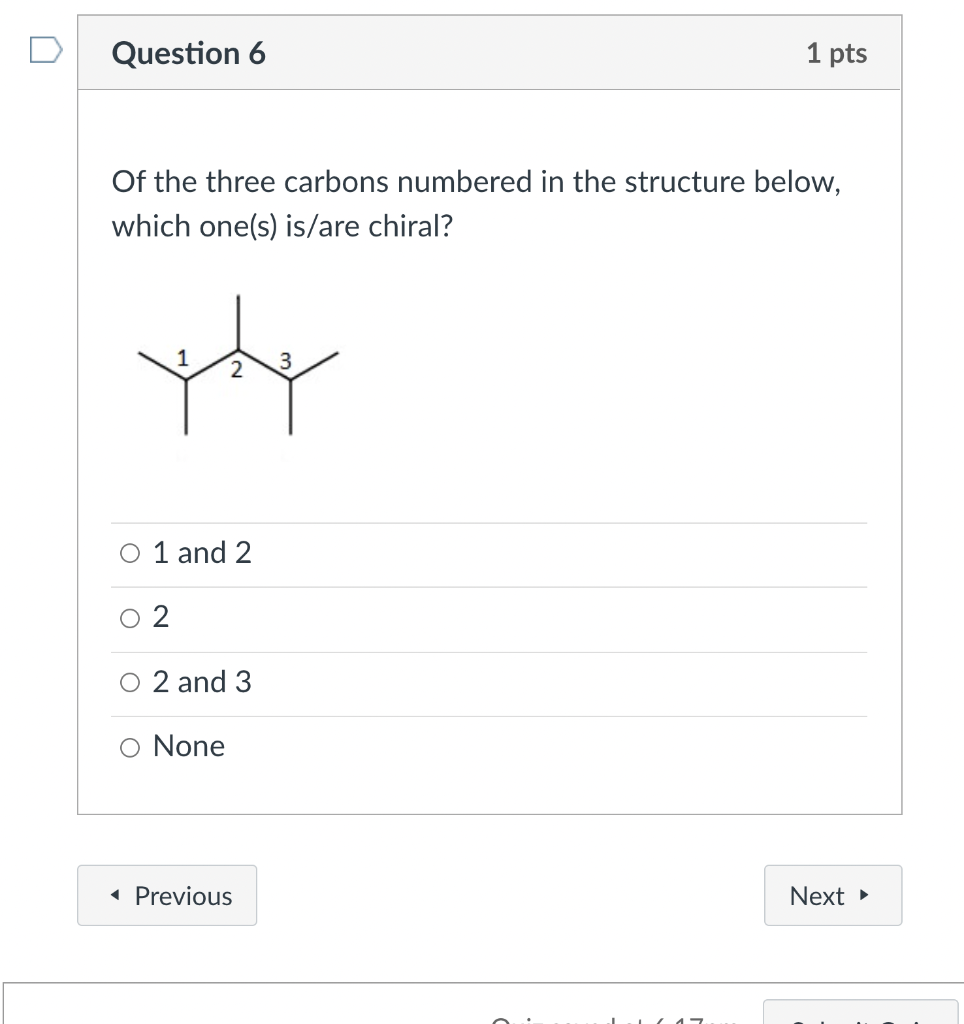 Solved Question 6 1 pts Of the three carbons numbered in the | Chegg.com