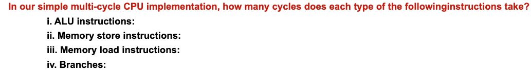 Solved In our simple multi-cycle CPU implementation, how | Chegg.com