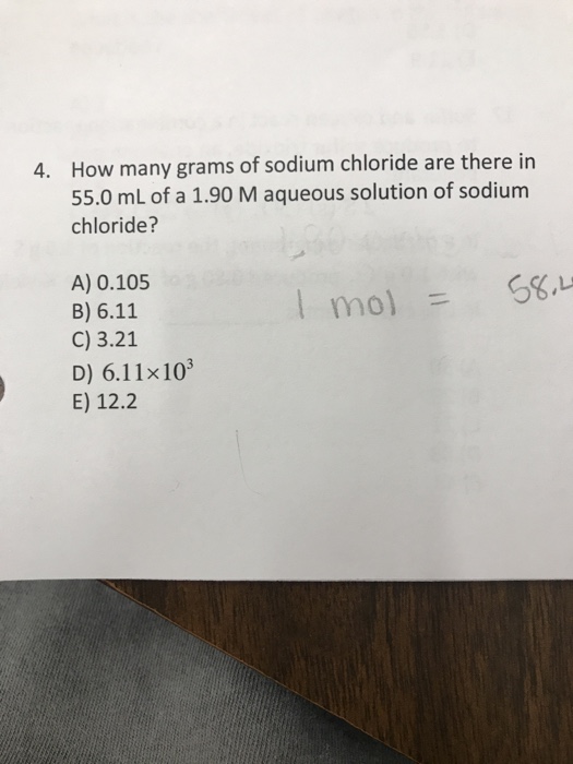 Solved How many grams of sodium chloride are there in 55.0 | Chegg.com