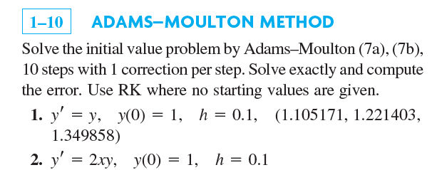 Solved 1-10 ﻿ADAMS-MOULTON METHODSolve the initial value | Chegg.com