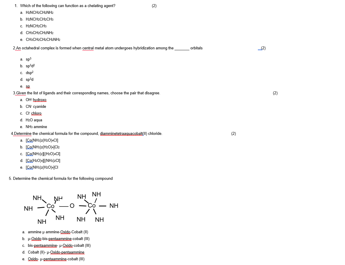 Solved 1. Which of the following can function as a chelating | Chegg.com