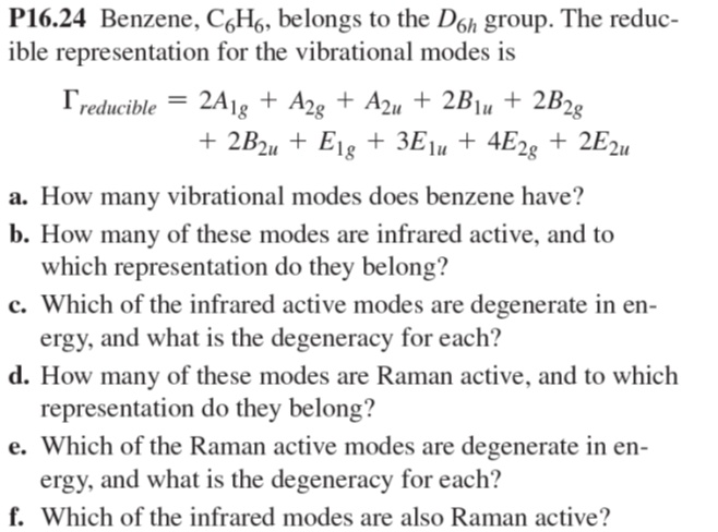 Solved P16.24 Benzene, C6H6, belongs to the D6h group. The | Chegg.com