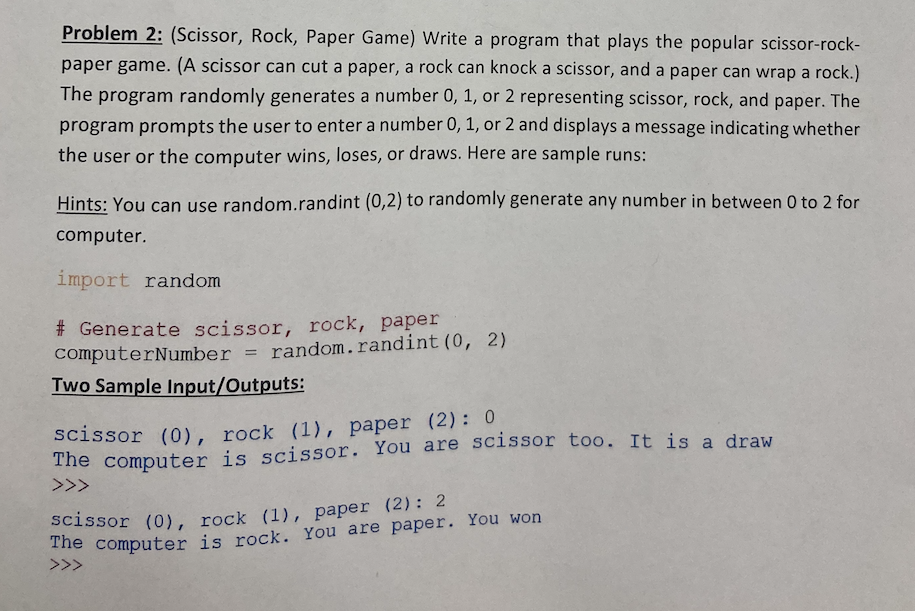Solved Problem 2: (Scissor, Rock, Paper Game) Write a | Chegg.com