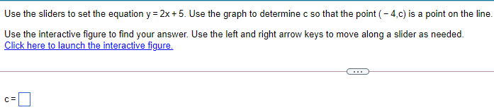 Solved Use the sliders to set the equation y = 2x+5. Use the | Chegg.com