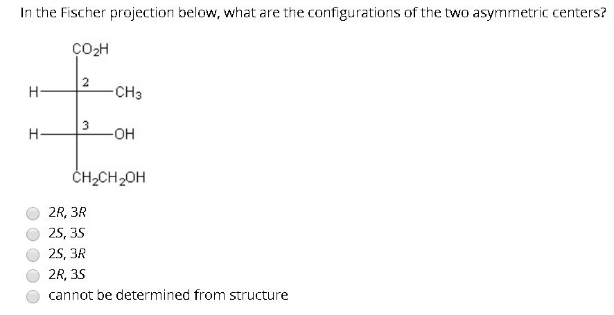 Solved In the Fischer projection below, what are the | Chegg.com