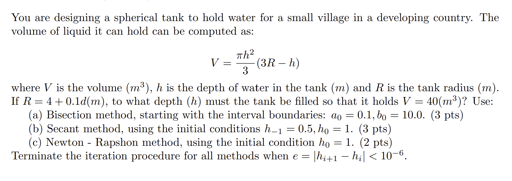 Solved You are designing a spherical tank to hold water for | Chegg.com