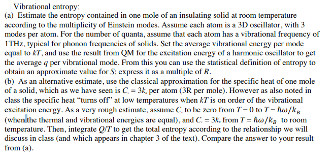 Vibrational entropy (a) Estimate the entropy | Chegg.com