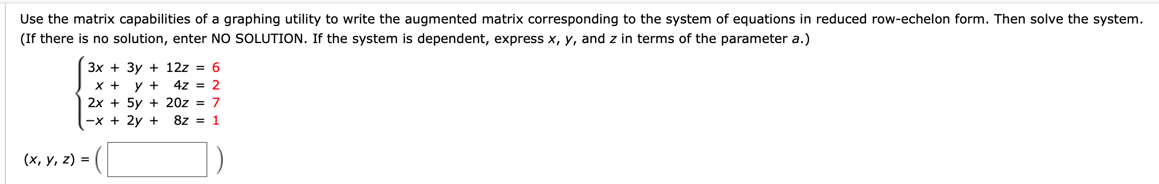 Solved Use the matrix capabilities of a graphing utility to | Chegg.com